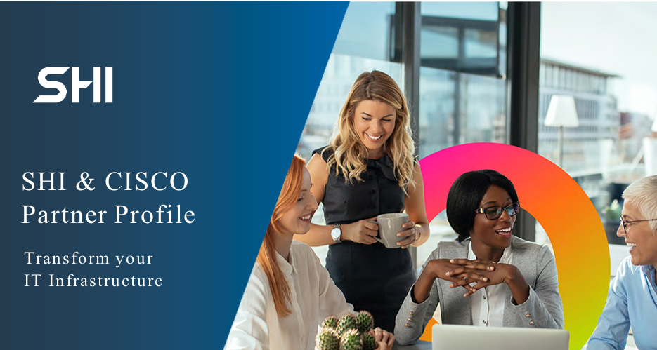 SHI: Transform your IT infrastructure with SHI & CISCO | Enterprise ...