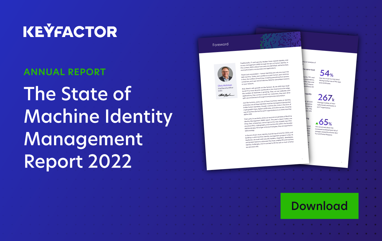 Keyfactor: State of Machine Identity Management Report 2022 ...