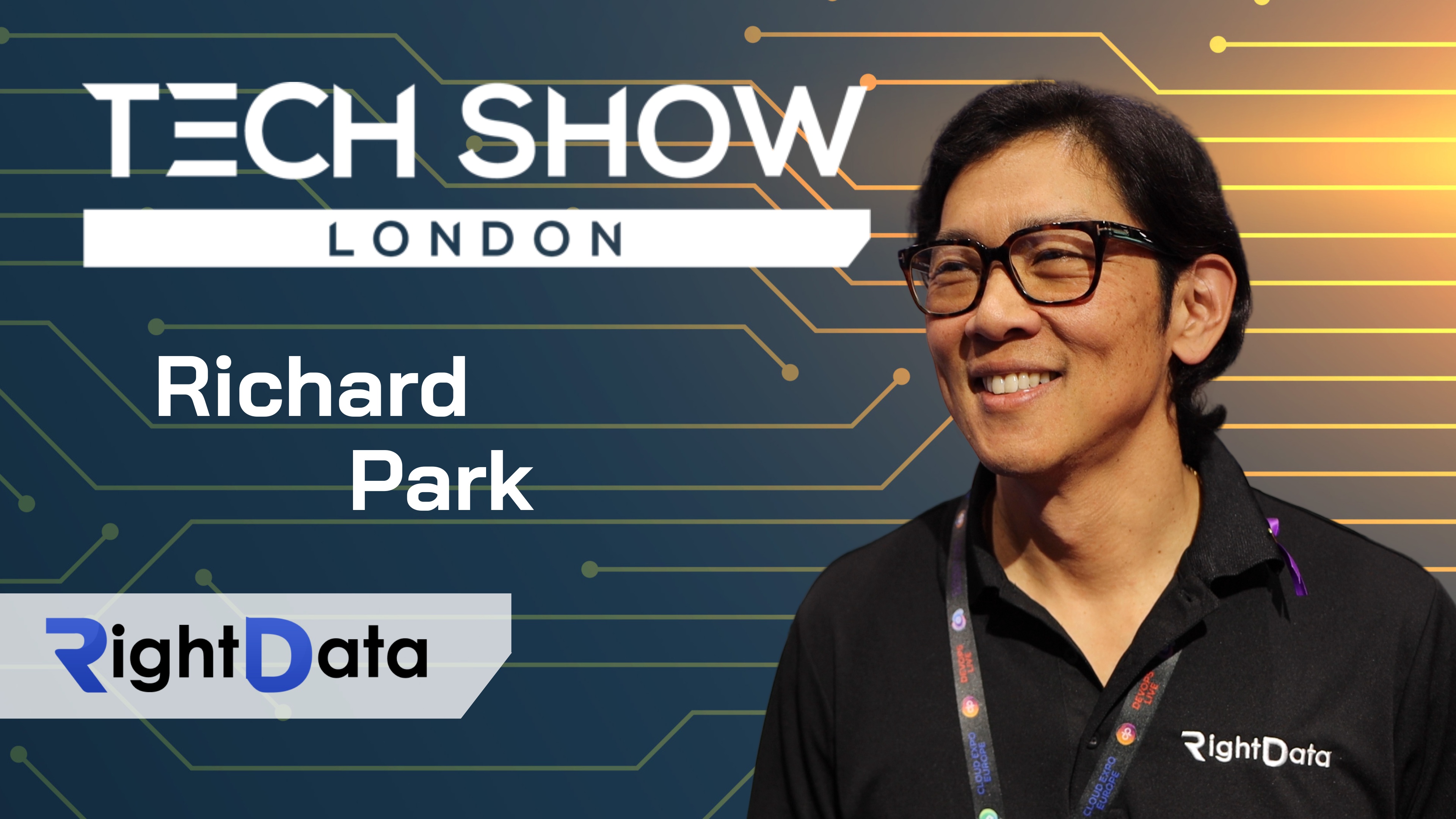 "Data is the only way to win" | Richard Park, RightData @ Tech Show ...