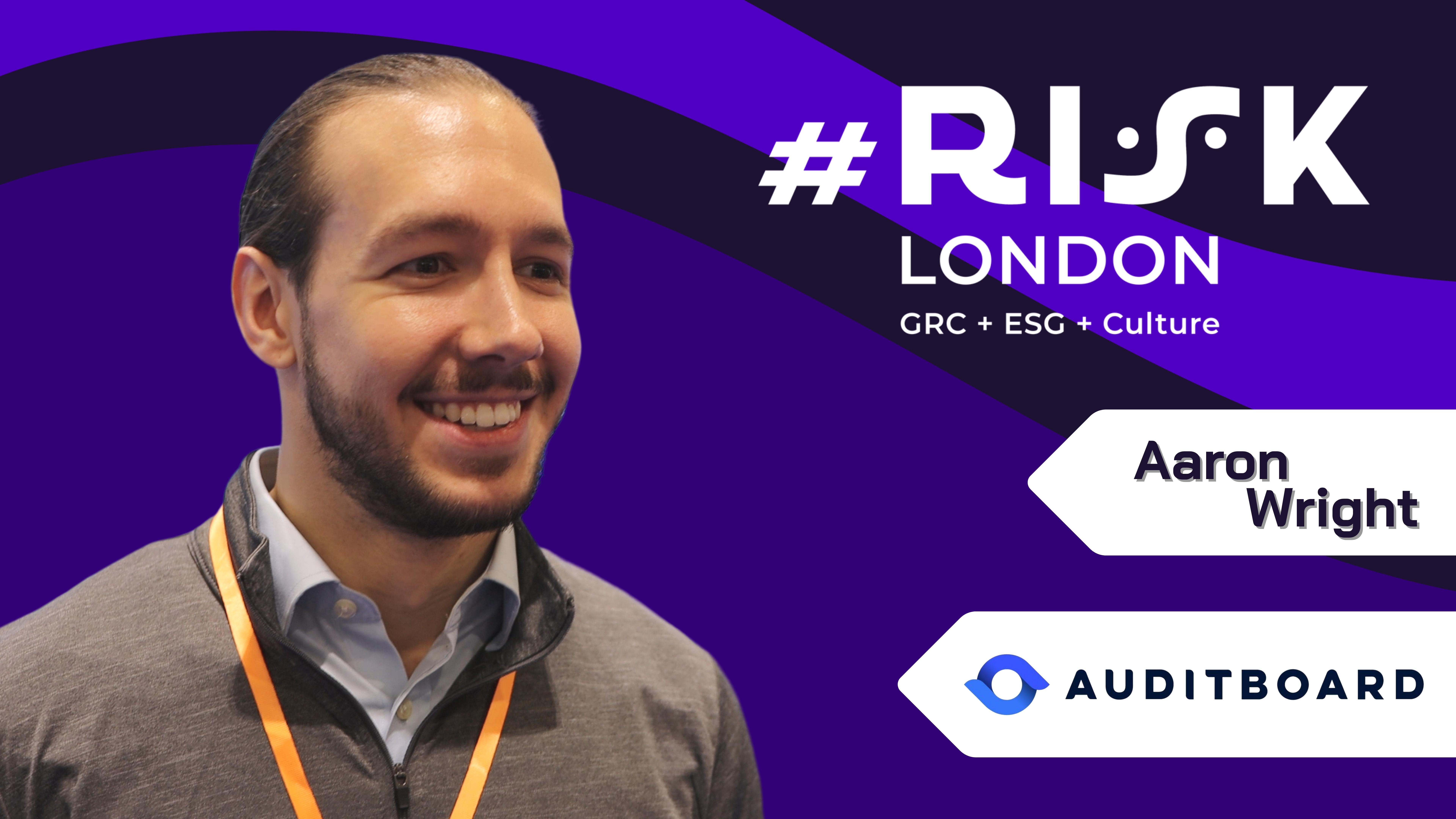 "AI Will Identify Suggested GRC Controls & Risks" - Aaron Wright @RISKLondon | Enterprise Tech ...