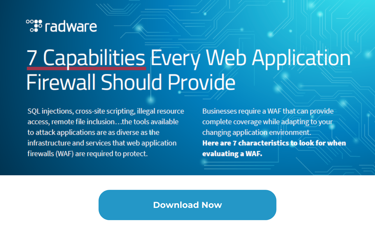 Radware: 7 Capabilities Every Web Application Firewall Should Provide ...