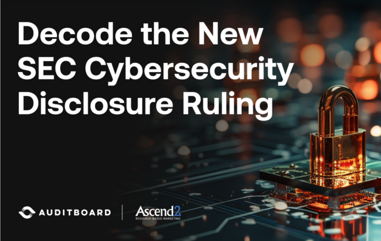 AuditBoard: Decode the New SEC Cybersecurity Disclosure Ruling ...